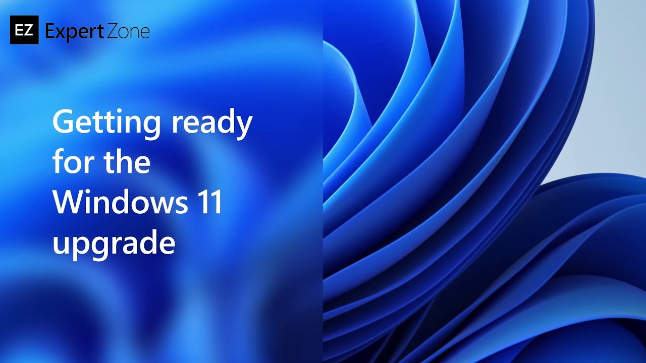 Getting ready for the Windows 11 upgrade | EXPERTZONE PHILIPPINES - YouTube