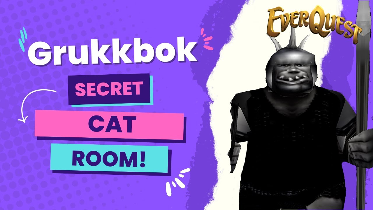 Grukkbok and the Chamber of Cats - EverQuest Adventures Chapter 21 ...