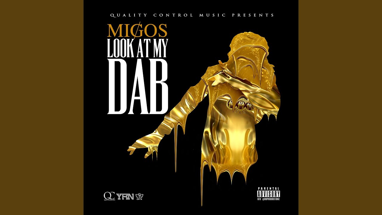 Look At My Dab - YouTube Music