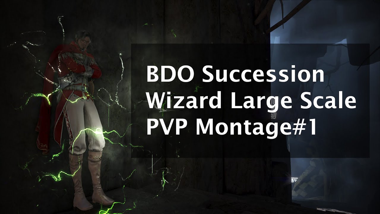 BDO - Succession Wizard Large Scale PVP Montage #1 - YouTube