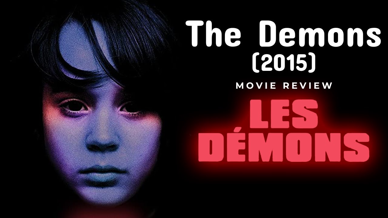 The Demons (2015) - Movie Review - YouTube