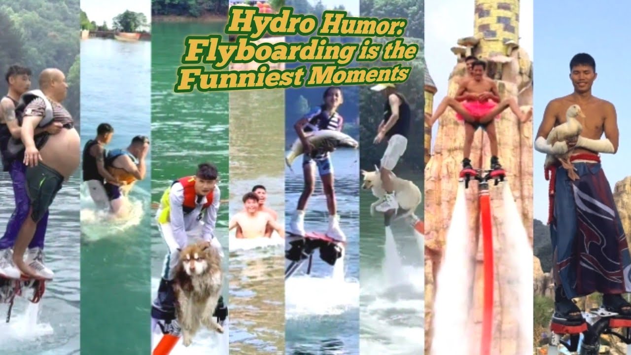 Hydro Humor: Flyboarding is the Funniest Moments || flyboard Ride is so ...