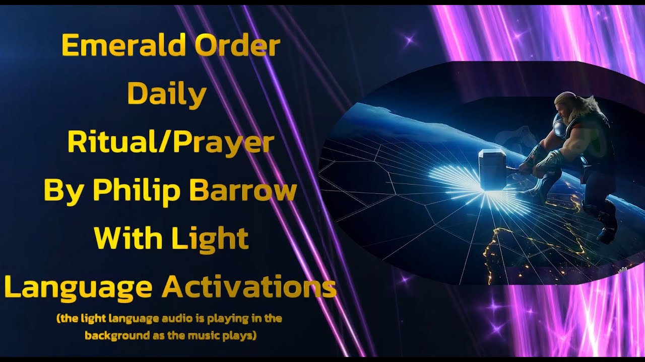 Emerald Order Daily Prayer/Ritual With Light Language Activations - By ...