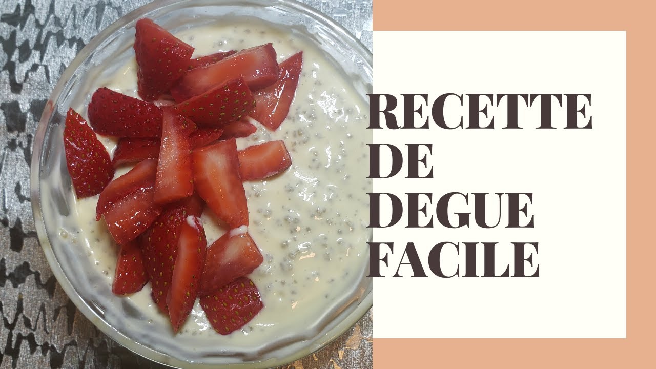 RECETTE DE DEGUE/ YAOURT FACILE A REALISER - YouTube