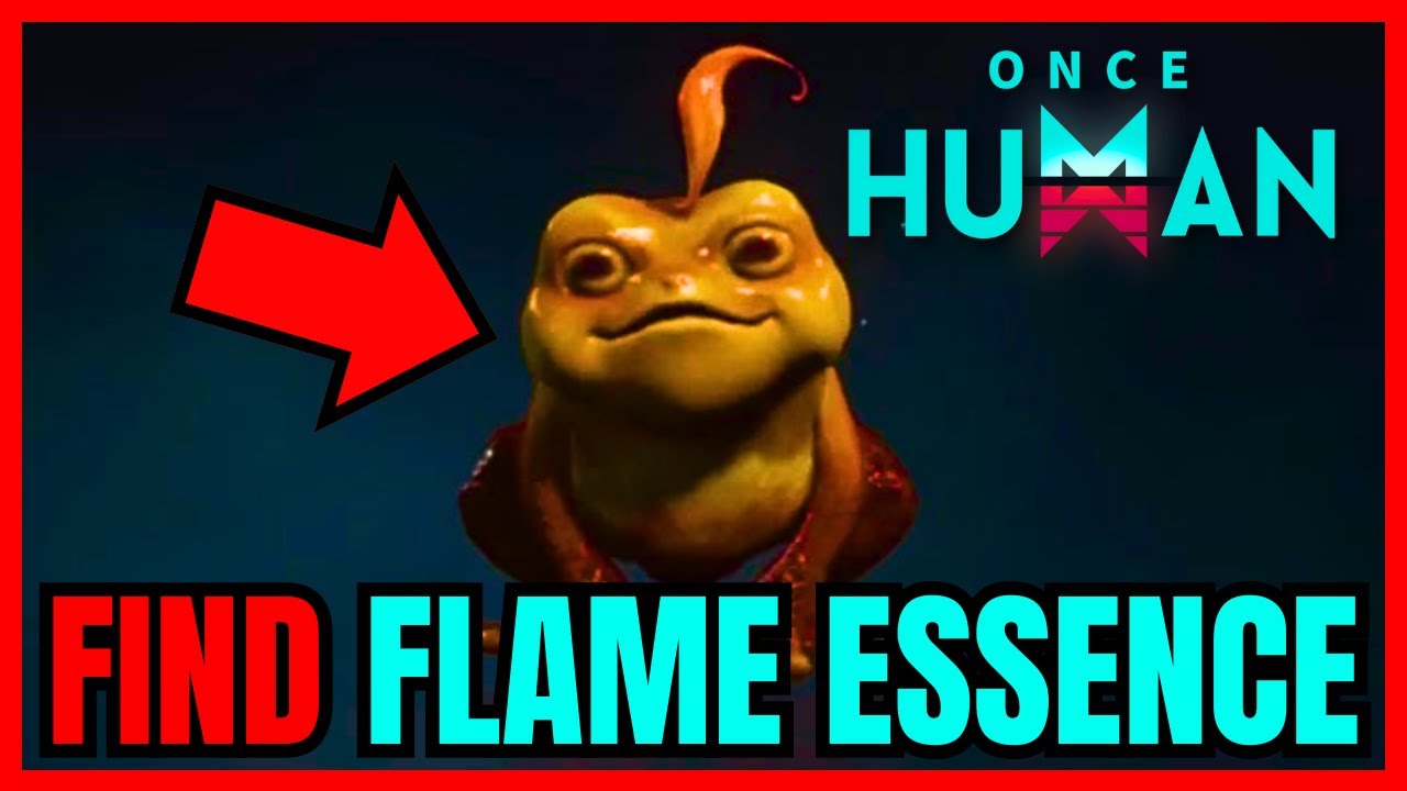 Where To Find FLAME ESSENCE In Once Human (VERY EASY!) - YouTube
