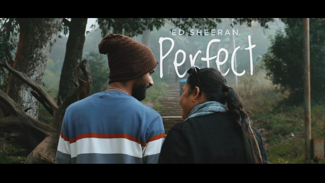 Perfect-Ed Sheeran. || Music Video|| - YouTube