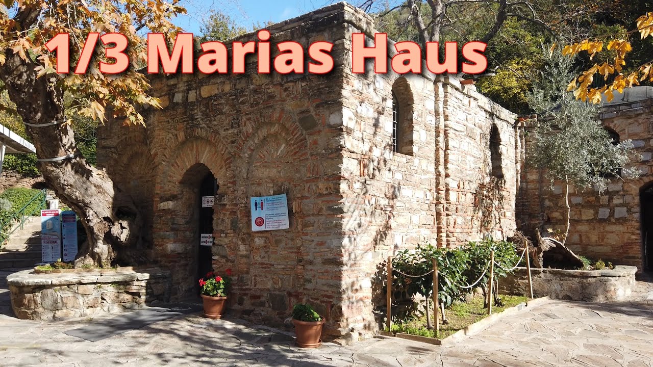 (1/3) Das Haus von Mutter Maria - YouTube
