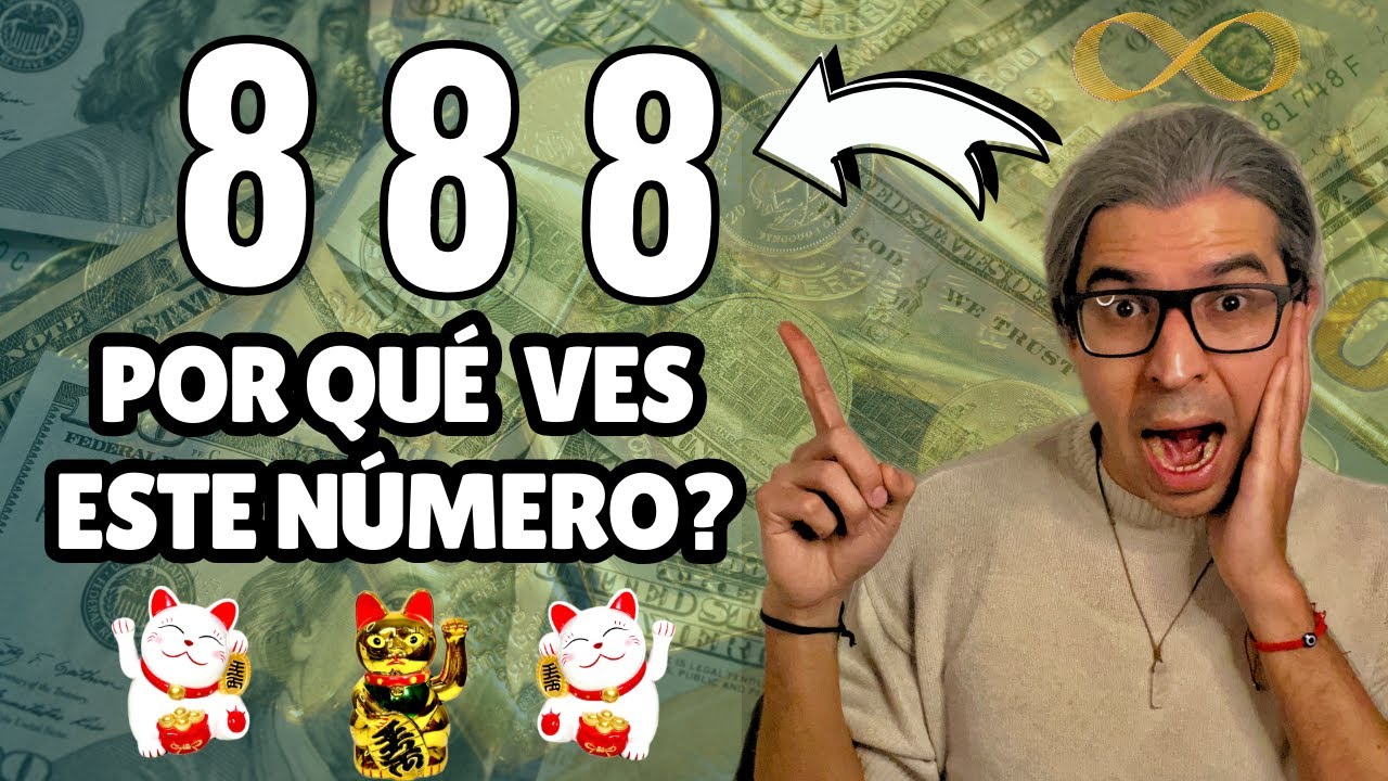 Significado Oculto del Numero 888 ~ Explicacion Completa de Numero ...