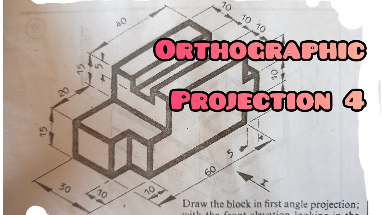 ORTHOGRAPHIC PROJECTION 4 in / Technical drawing / Engineering drawing ...