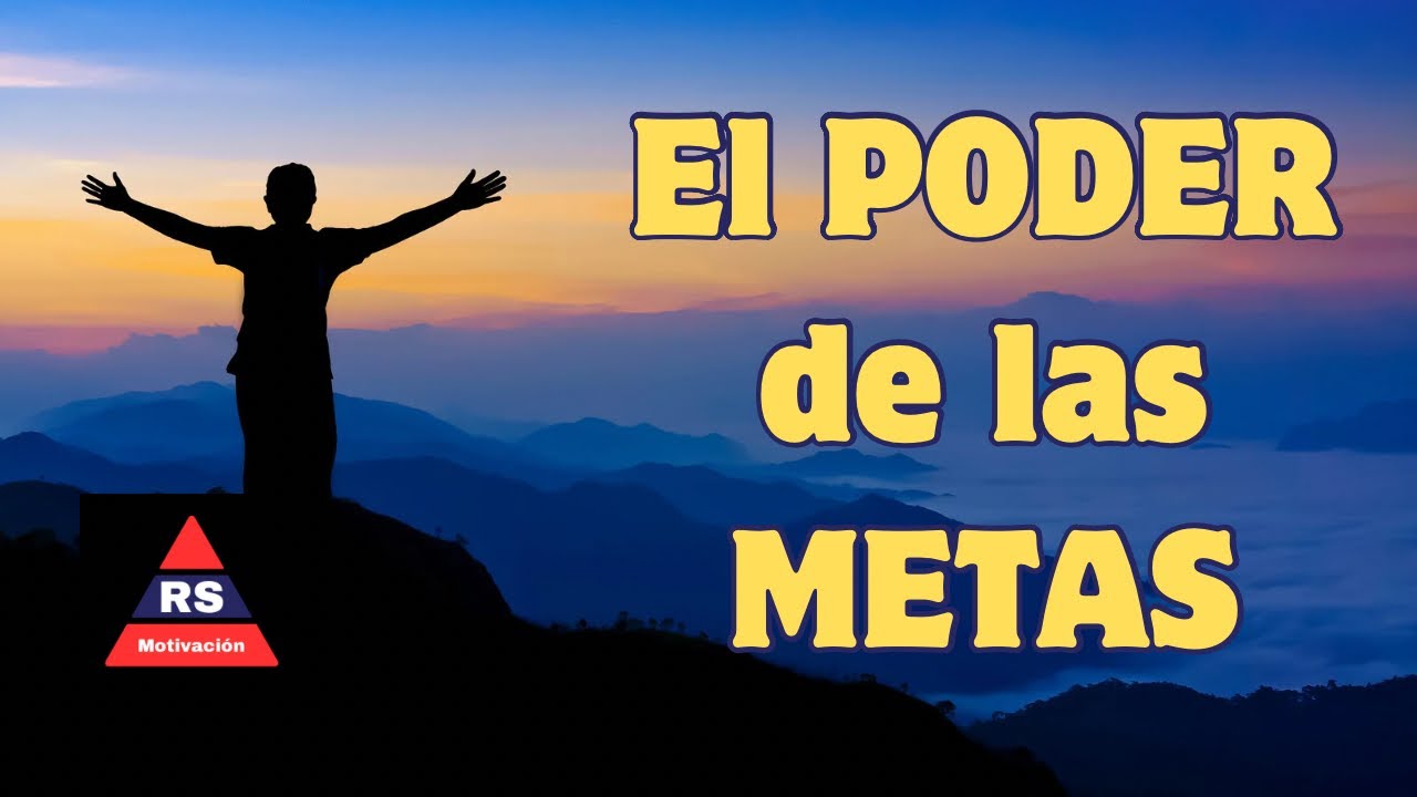 Cómo fijar METAS CLARAS y alcanzables - YouTube