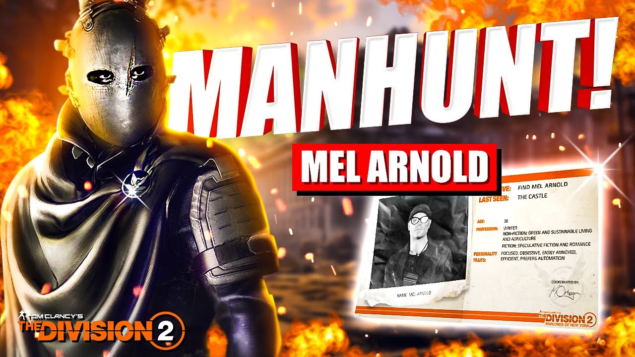 The Division 2: Taking on the Mel Arnold Manhunt with my New Collector ...