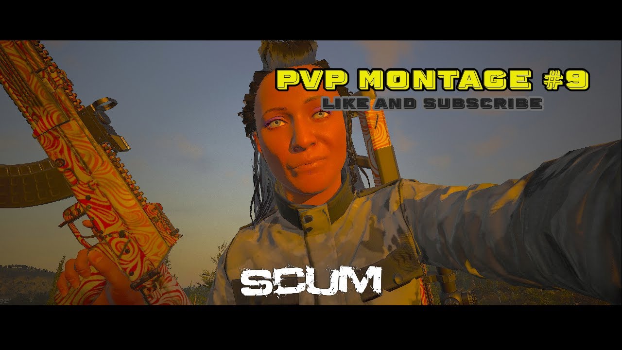 Scum PVP Montage #9 - YouTube