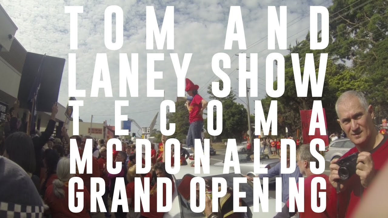 Tom & Laney Present: Tecoma McDonalds Grand Opening - YouTube