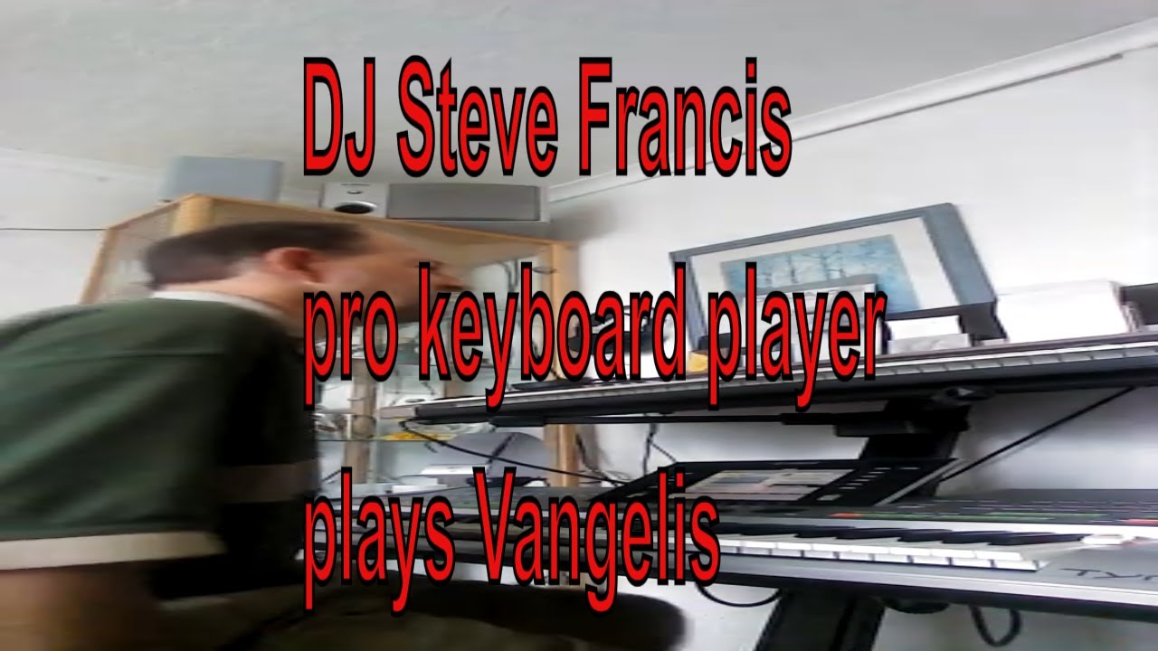 DJ Steve Francis pro keyboard player plays Vangelis. - YouTube