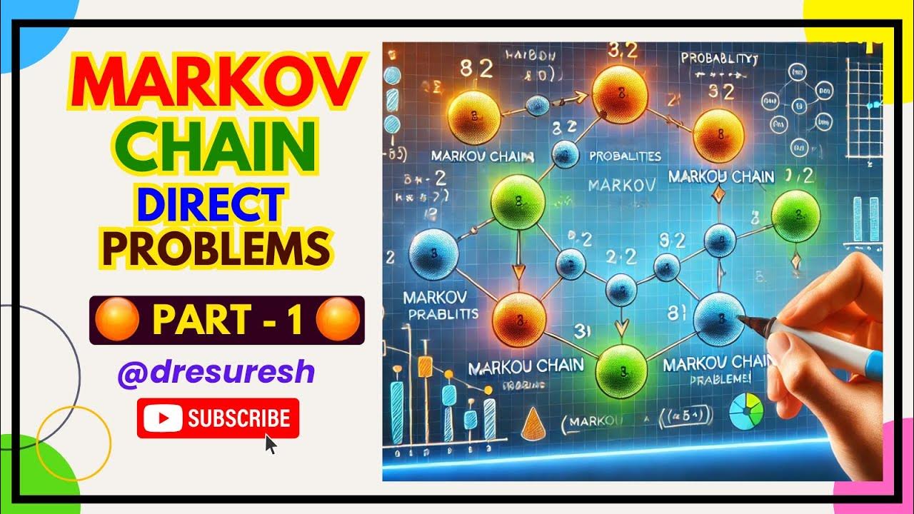 Markov Chain Problems, Part - 1 | UNIT 5 | | 21MAB204T - YouTube