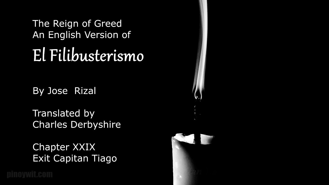 El Filibusterismo Chapter 29 - Exit Capitan Tiago | English Translation ...