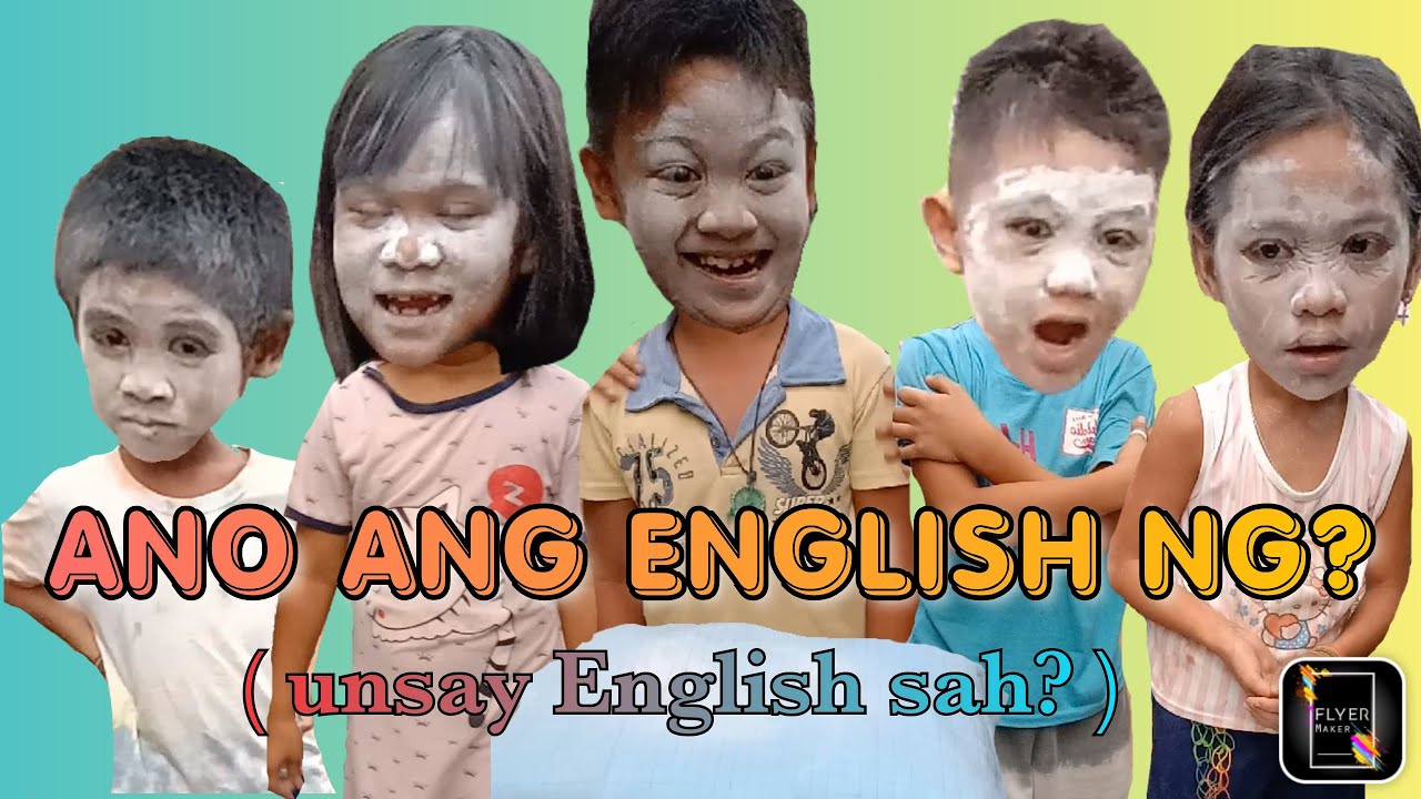 ANO ANG ENGLISH NG??? (unsay English sa?) LAUGHPTRIP TO! - YouTube