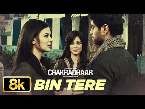 Chakradhaar: Bin Tere 8K Video Song | Anand Raj Anand