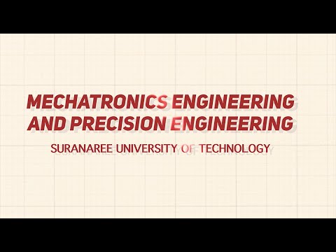SUT - Mechatronics Engineering and Precision Engineering Laboratory ...