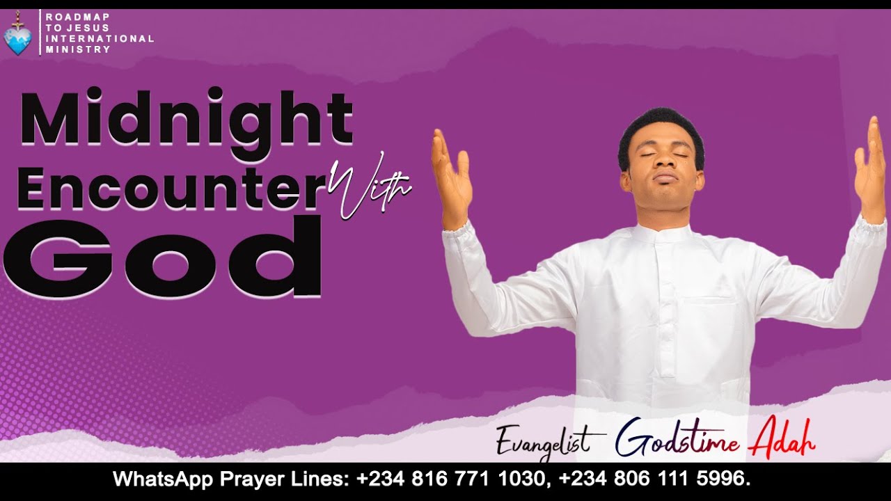 MIDNIGHT ENCOUNTER WITH GOD - YouTube