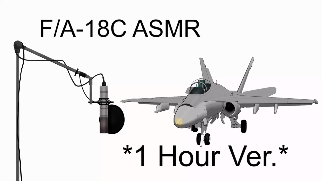 F/A-18C ASMR 1 Hour version - YouTube