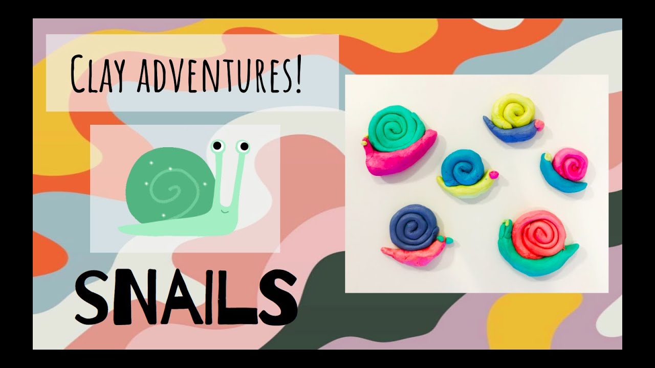 Clay Snails 🐌 - YouTube