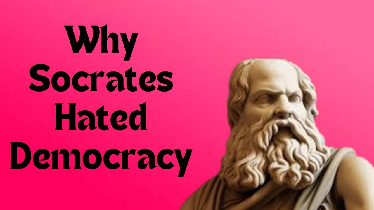 Why Socrates Hated Democracy - YouTube