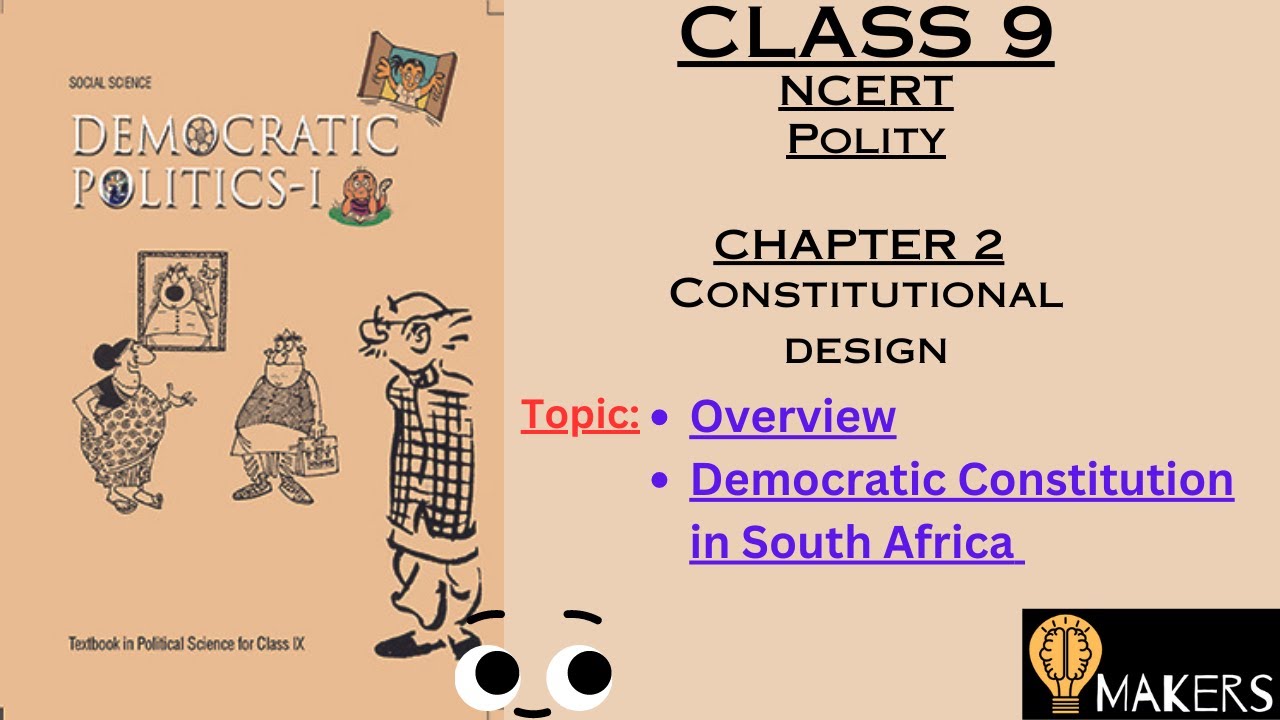 Part 1 | CLASS 9 | Chapter 2 | Constitutional Design- Overview ...