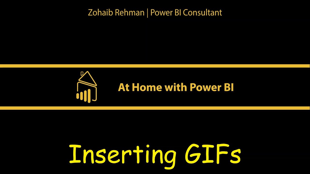 At Home with Power BI - Inserting GIFs - YouTube