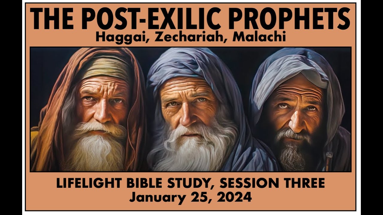 LifeLight Bible Study - Post-Exilic Prophets - Session 3 - YouTube