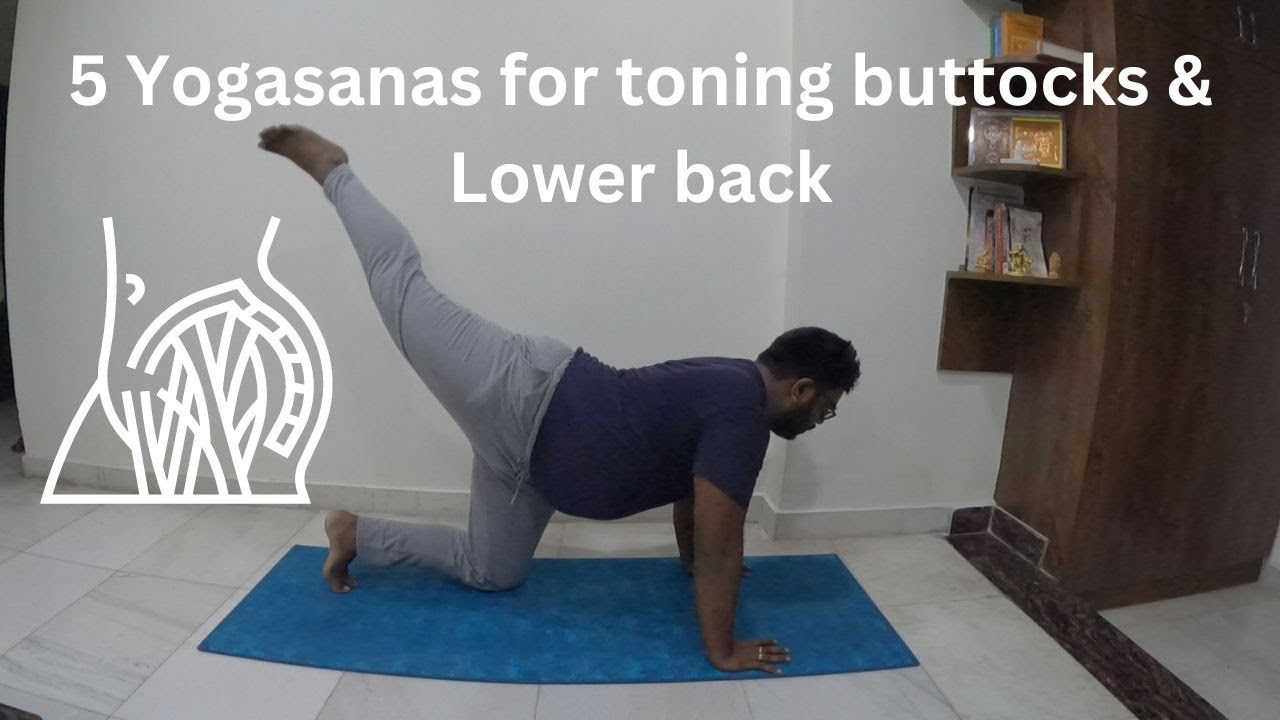 5 Yogasanas for toned buttocks & lower back (toning)! - YouTube