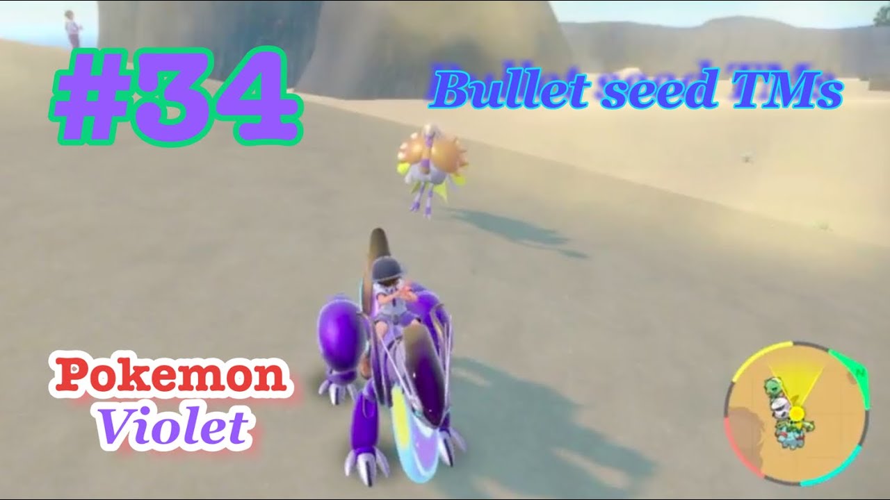 Pokemon Violet 34 How to get Bullet seed TMs walkthrough (Pokemon ...