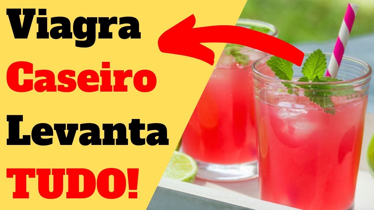 RECEITA DE VIAGRA CASEIRO - LEVANTA TUDO! - YouTube