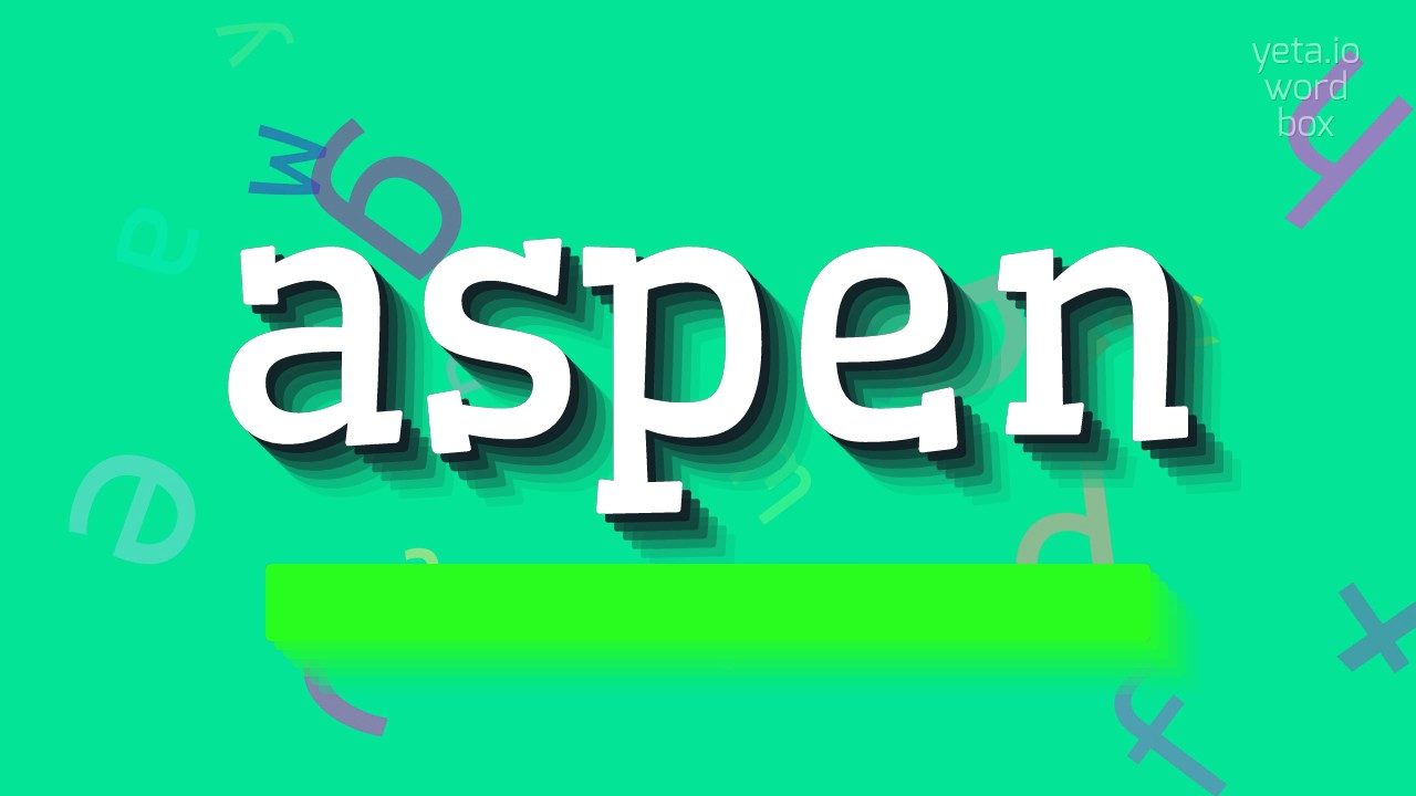 How to say "aspen"! (High Quality Voices) - YouTube