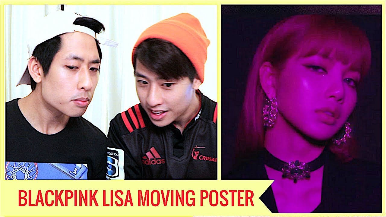 BLACKPINK 'SQUARE UP' LISA MOVING POSTER REACTION - YouTube