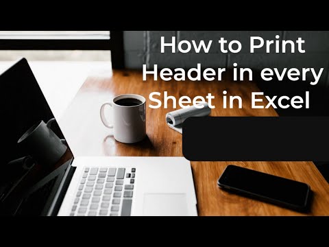How to print the header on all pages in excel? - YouTube