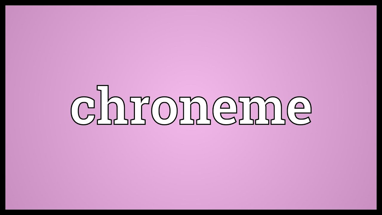 Chroneme Meaning - YouTube