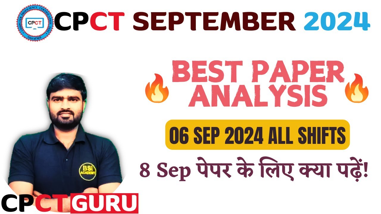 CPCT 6 Sep 2024 All Shifts Analysis | cpct 6 Sep all shifts paper ...