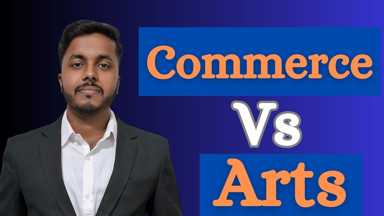 Arts Vs Commerce | Arts Versus Commerce | কলা Vs বাণিজ্য | Stream ...