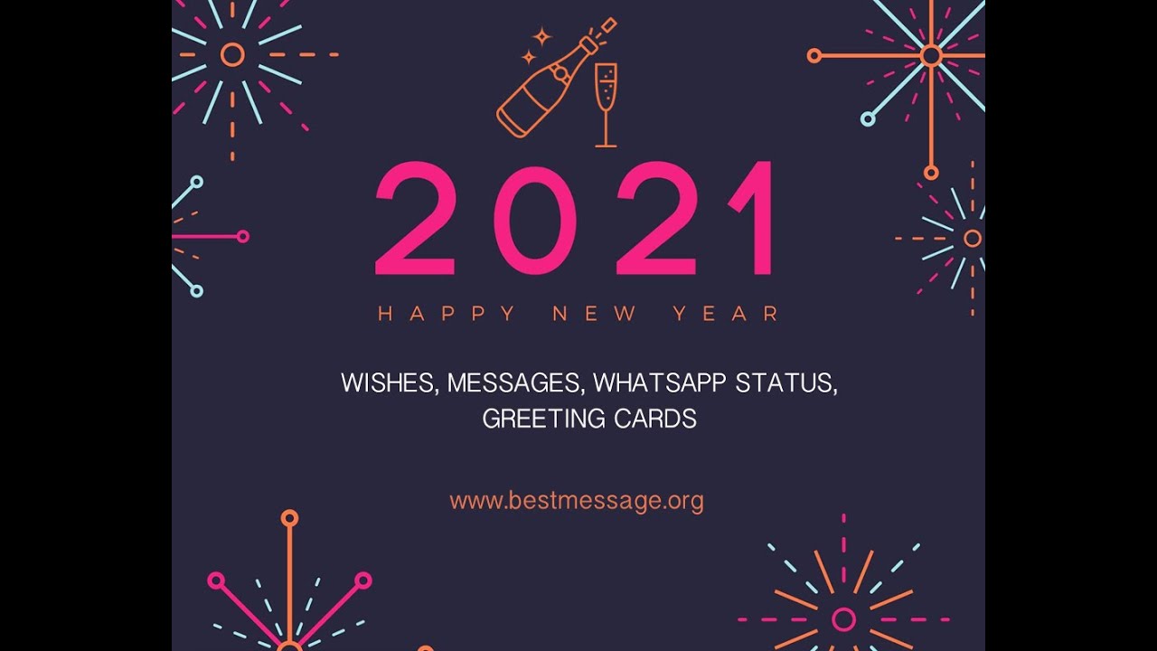Happy New Year 2021 Wishes Video - New Year Status Messages, Greetings ...