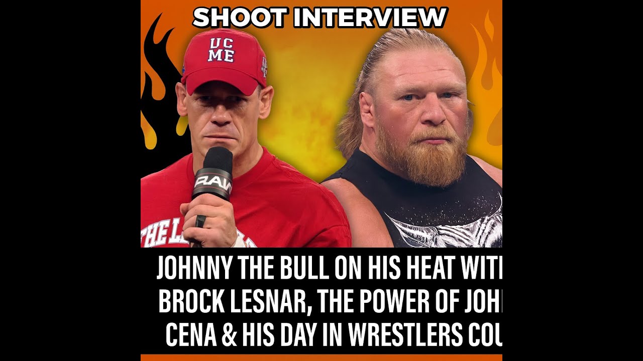 Johnny the Bull on His Heat with Brock Lesnar, the Power of John Cena ...