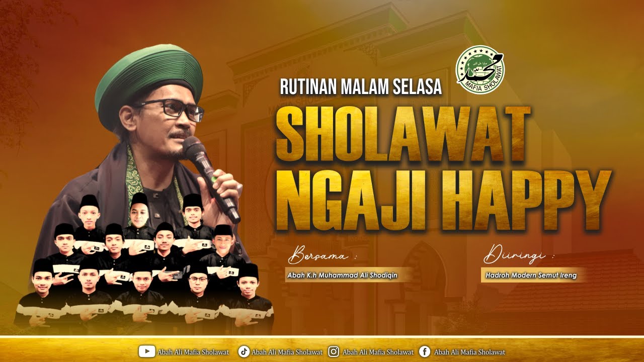 🔴[ LIVE ] SHOLAWAT NGAJI HAPPY BERSAMA ABAH ALI MAFIA SHOLAWAT DAN ...