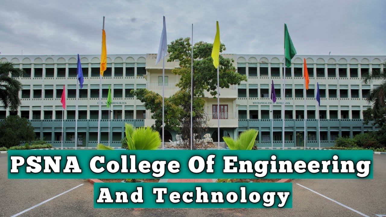 PSNA College Of Engineering And Technology Dindigul - YouTube