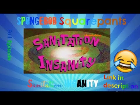 Spongebob Squarepants Sanitation Insanity Full Episode HD (Link In ...
