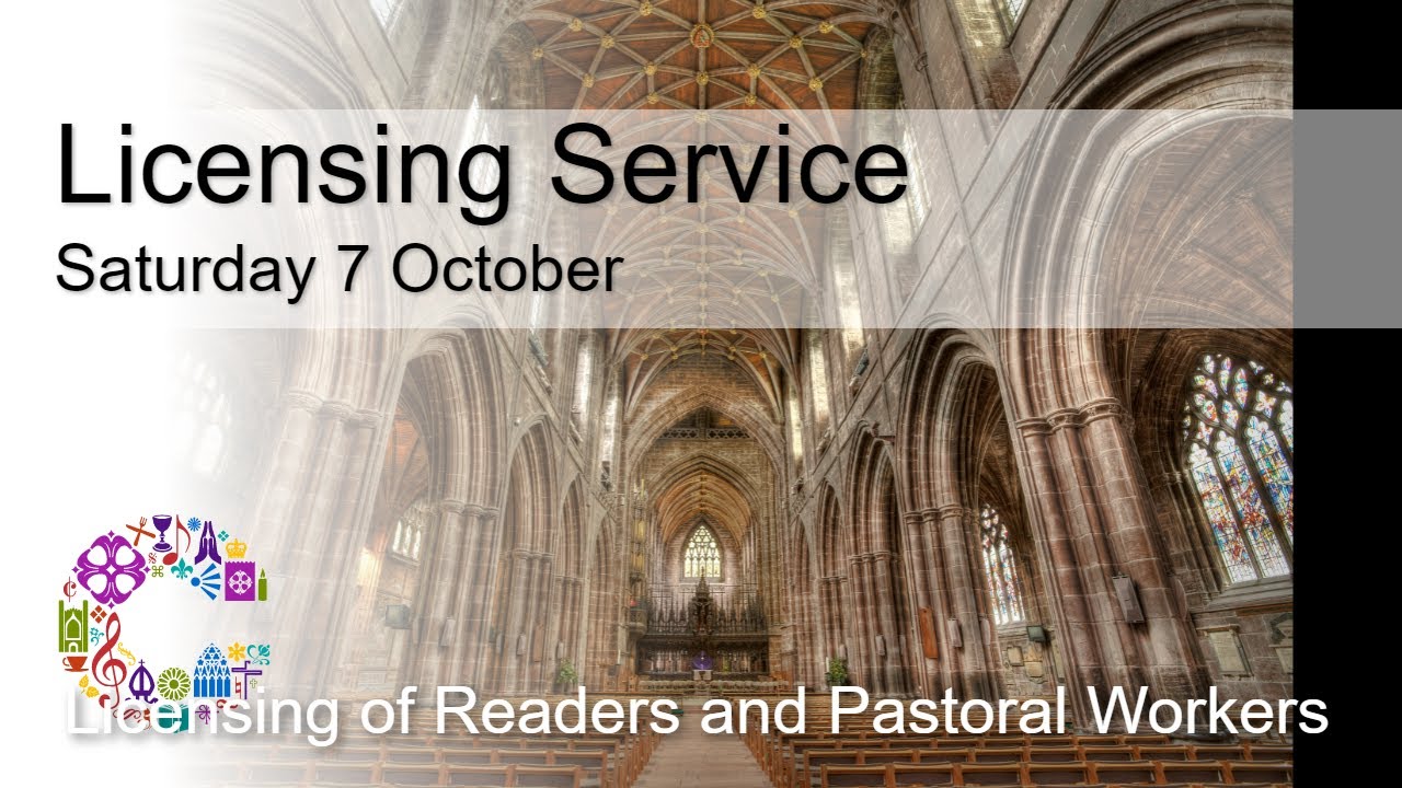 Licensing of Readers and Pastoral Workers | Saturday 7 October 2023 ...