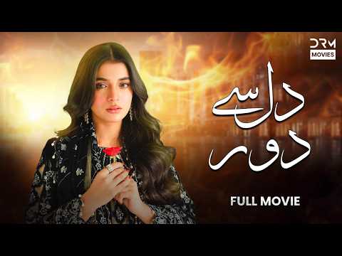 Dil Se Door Full HD Movie | Love, Ambition & Heartbreak | 7Z1Q