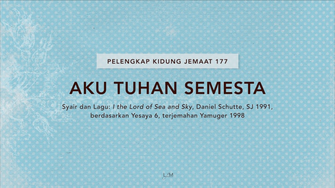 PKJ 177 - Aku Tuhan Semesta // Video Lirik // LFM Worship - YouTube