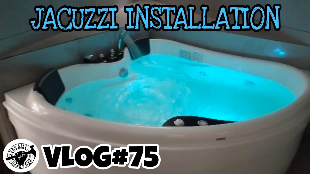 VLOG#75 JACUZZI INSTALLATION - YouTube