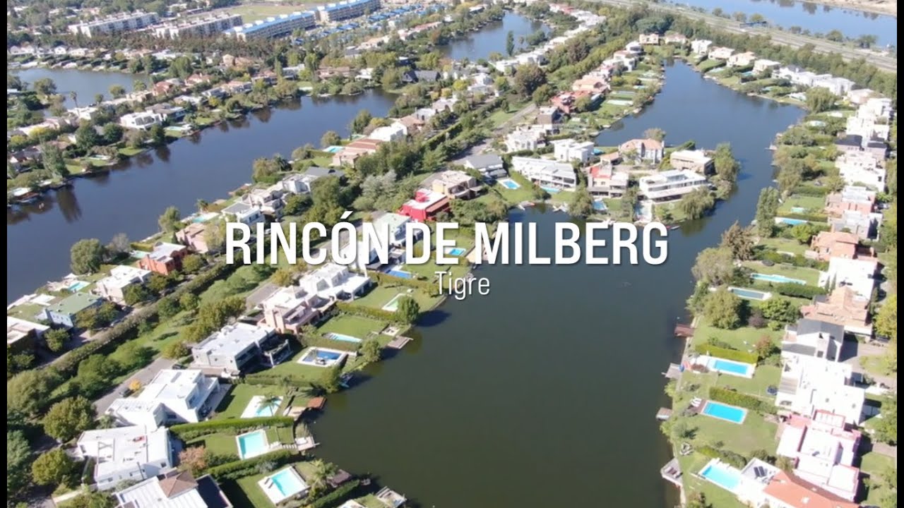 RINCÓN DE MILBERG | TIGRE - YouTube