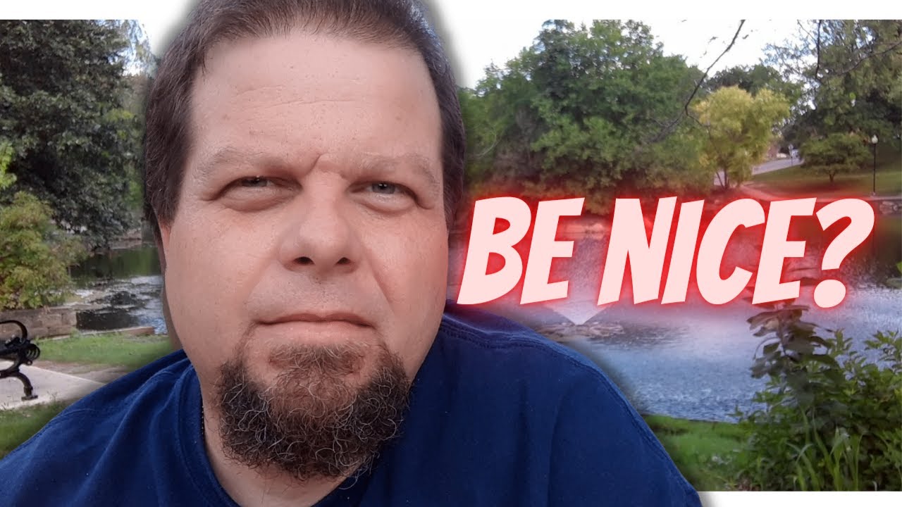Be Nice! (A Rebuke to Doug Perry from FOTM 1) - YouTube